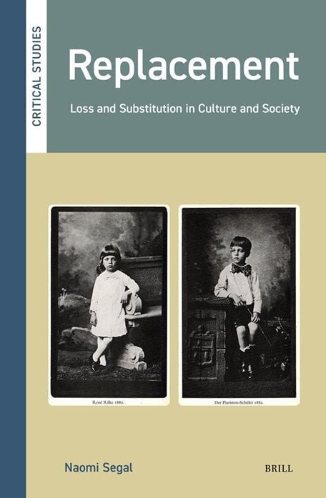 Replacement: Loss and Substitution in Culture and Society | Institute ...